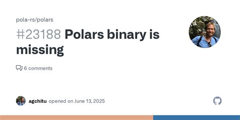 Polars Binary Is Missing · Issue 23188 · Pola Rspolars · Github