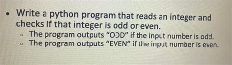 Solved Write A Python Program That Reads An Integer And