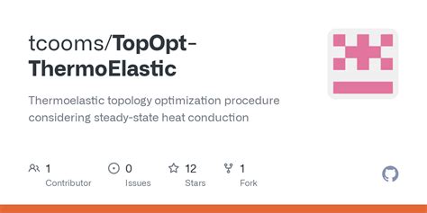 Github Tcooms Topopt Thermoelastic Thermoelastic Topology Optimization Procedure Considering