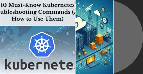 List K8s Troubleshoot Curated By Lacpa Medium