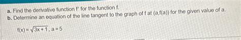 solved a ﻿find the derivative function f ﻿for the function