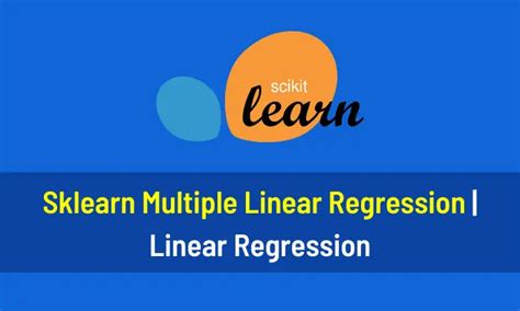 Sklearn Multiple Linear Regression Linear Regression Aihints