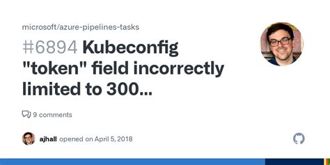 Kubeconfig Token Field Incorrectly Limited To Characters Issue Microsoft Azure