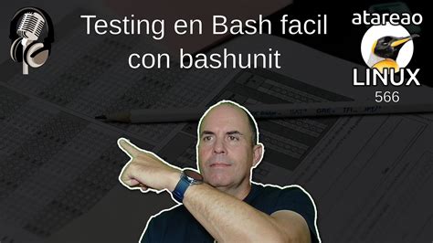 Testing En Bash Facil Con Bashunit Atareao Con Linux