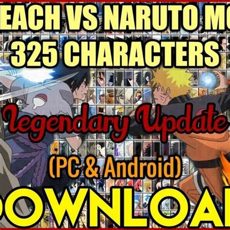 Stream Bleach Vs Naruto Mod Apk With 325 Characters How To Install And Play From Jack