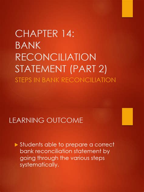 Chapter 14 Part 2 Bank Reconciliation Steps In Bank Chapter 14 Part 2 Bank Reconciliation Steps In Bank