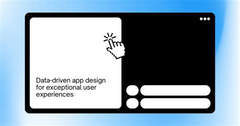 Data Driven App Design For Exceptional User Experiences