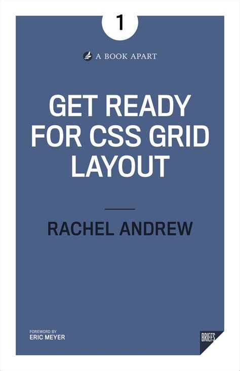 Get Ready For Css Grid Layout By Rachel Andrew Css Grid Grid Layouts Css