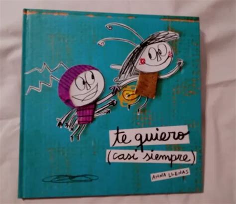 Te Quiero Casi Siempre Anna Llenas Mercadolibre