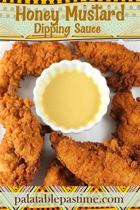 Honey Mustard Dipping Sauce Palatable Pastime Palatable Pastime