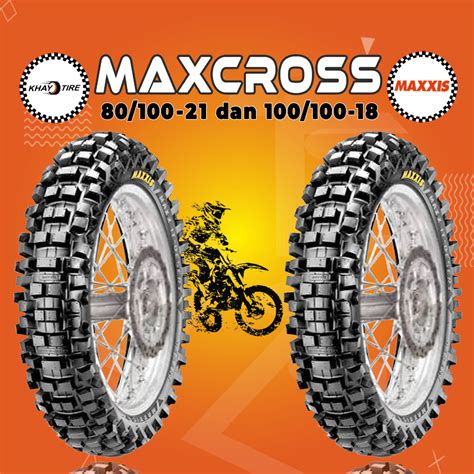 Jual Paket Ban Motor Trail Maxxis Maxxcross 80100 21 100100 18 Non