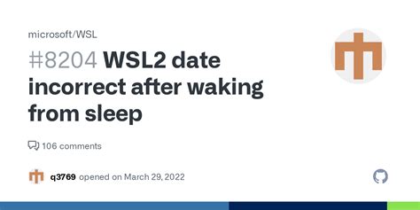 Wsl2 Date Incorrect After Waking From Sleep · Issue 8204 · Microsoftwsl · Github