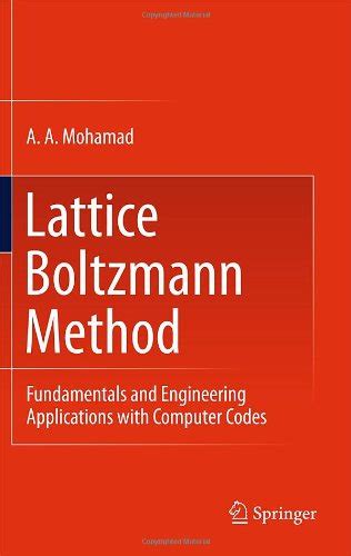 Solutions For Lattice Boltzmann Method Fundamentals And Engineering Applications With Computer