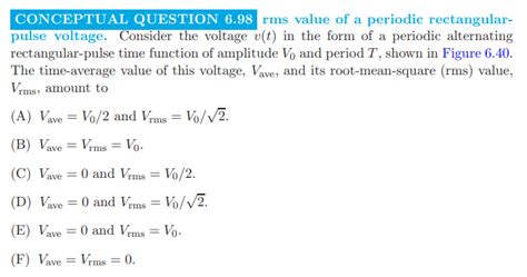 Conceptual Question 6 98 Rms Value Of A Periodic Rectangular Pulse