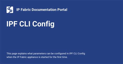 Ipf Cli Config Ip Fabric Documentation Portal