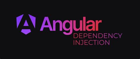 📚 understanding angular dependency injection how it works and best