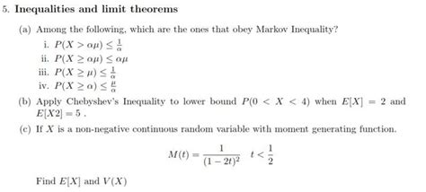 Solved Inequalities And Limit Theorems A Among The Chegg Com