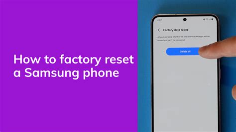 How To Factory Data Reset A Samsung Galaxy Phone