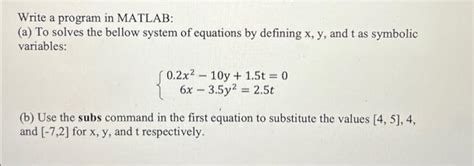 Solved Write A Program In Matlab A To Solves The Bellow
