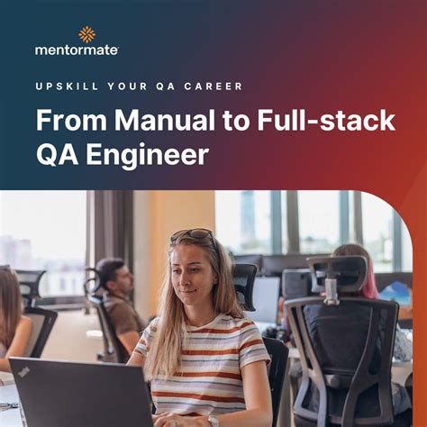 Mentormate On Linkedin From Manual To Full Stack Qa Engineer Mentormate