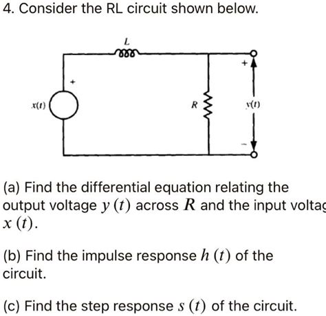 consider the rl circuit shown below x t a find the differential