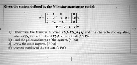 SOLVED This Question In Control System Subject Is State Space Equation Given The System