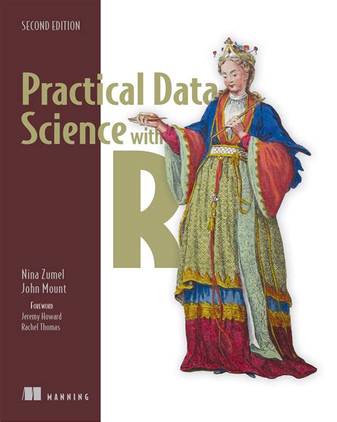 Practical Data Science With R Second Edition Nina Zumel And John Mount