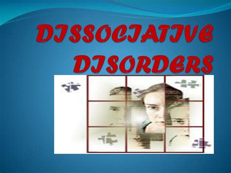 Ppt Dissociative Disorders Powerpoint Presentation Free Download