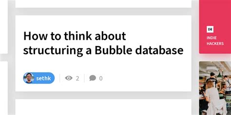 How To Think About Structuring A Bubble Database Indie Hackers