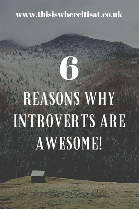 6 Reasons Why Introverts Are Awesome THIS IS WHERE IT IS AT