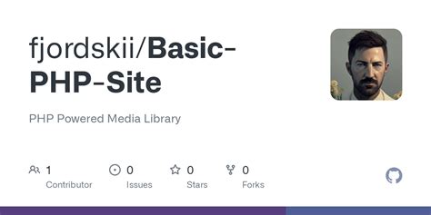 github fjordskii basic php site php powered media library