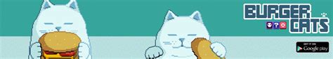 Burger Cats Official Page Play Free Online Games On Playplayfun