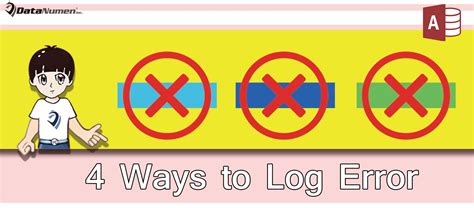 4 Ways To Log Error In Ms Access A Primer
