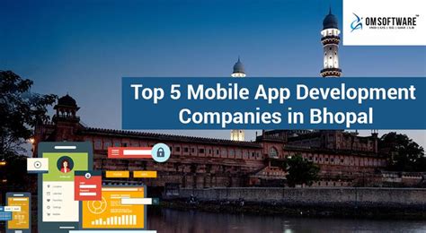 Top 5 Mobile App Development Companies In Bhopal Mobile App