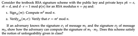 consider the textbook rsa signature scheme with the
