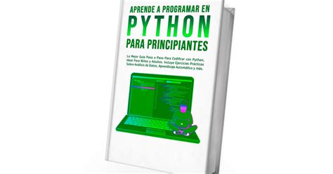 Manuales Y Libros De Informática Aprende A Programar En Python Para Principiantes