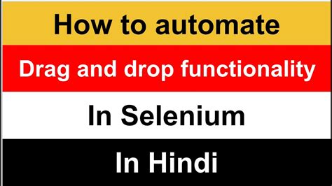 how to automate drag and drop in selenium selenium tutorial selenium in hindi youtube