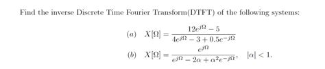 Solved Find The Inverse Discrete Time Fourier