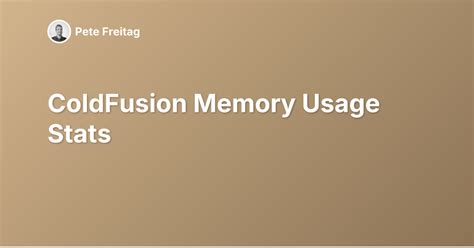 Coldfusion Memory Usage Stats