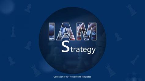 Iam Strategy Powerpoint Presentation And Slides Ppt Presentation