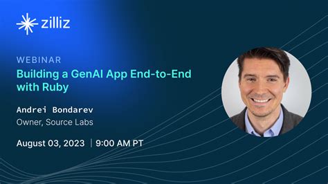 Building A Genai App End To End With Ruby Zilliz Webinar