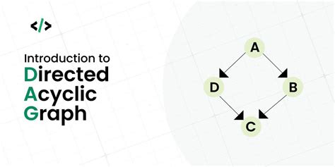 introduction to directed acyclic graph dag s