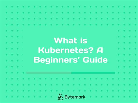 Kubernetes For Beginners An Introductory Guide Pptx