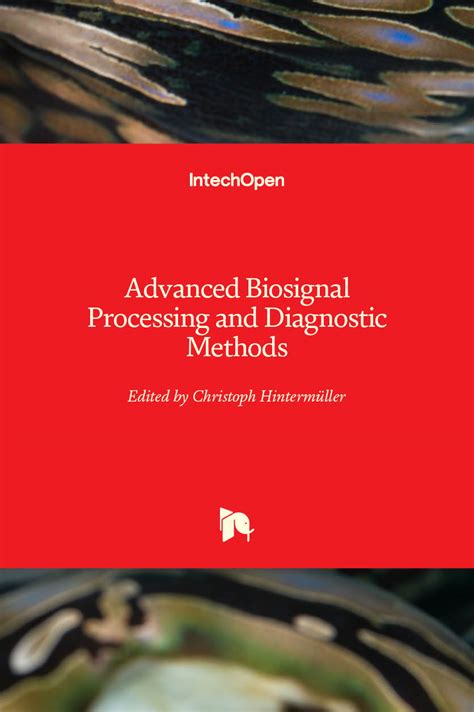 Advanced Biosignal Processing And Diagnostic Methods Intechopen
