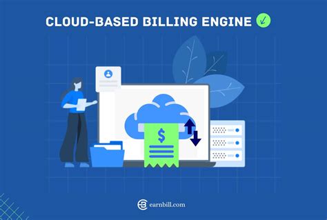 Cloud Based Billing Engine 5 Best Key Benefits Earnbill