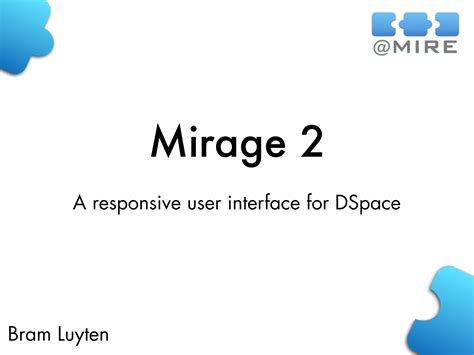 Mirage 2 A Responsive User Interface For DSpace PPT