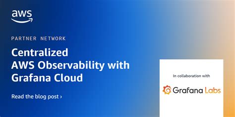 Centralized Aws Observability With Grafana Cloud For Monitoring Analytics And Optimization