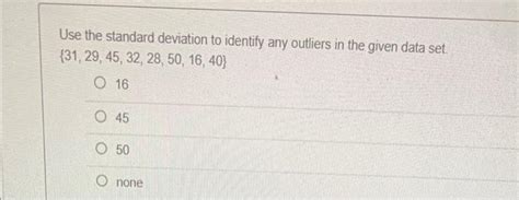 Solved Identify The Variance And The Standard Deviation Of
