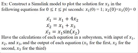 Ex Construct A Simulink Model To Plot The Solution