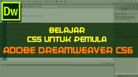 Belajar Css Untuk Pemula Adobe Dreamweaver Cs6 Youtube